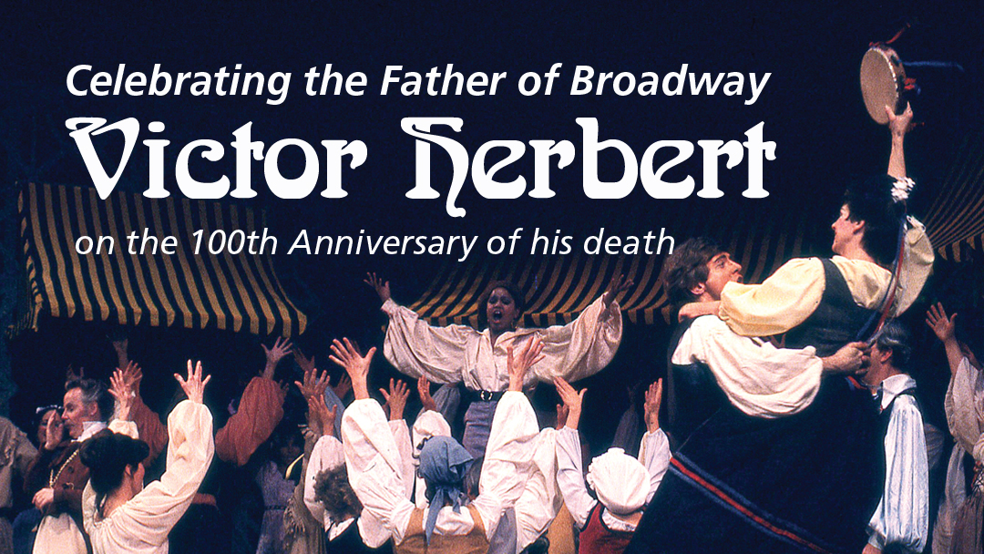 VICTOR HERBERT MEMORIAL CONCERT | 20240519 | 14:00:00 - 16:30:00